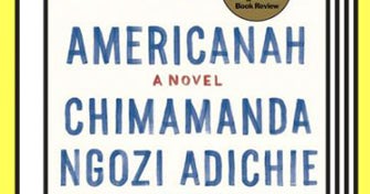 Americanah Book Review 2014 - Chimamanda Ngozi Adichie